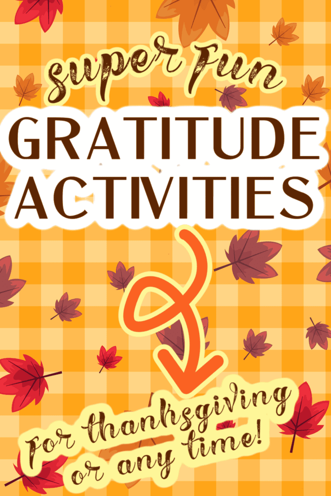 36 Thankful Game Ideas For Kids and Fun Gratitude Group Activities ...
