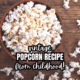 Best DIY Popcorn Bar Party Ideas