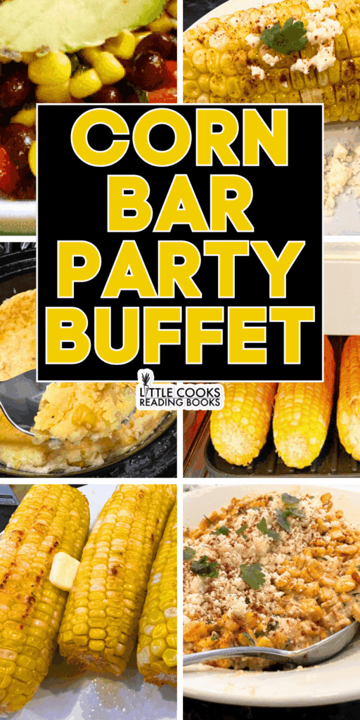 Corn Bar Party Buffet